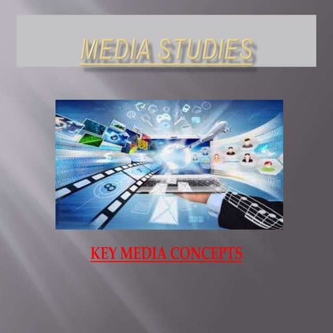 Key concepts of media studies | PPTX
