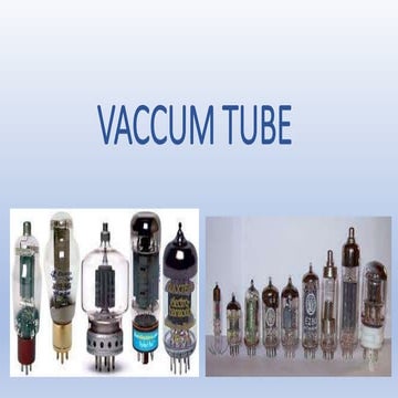 VACCUM TUBE and its work of computer /// | PDF