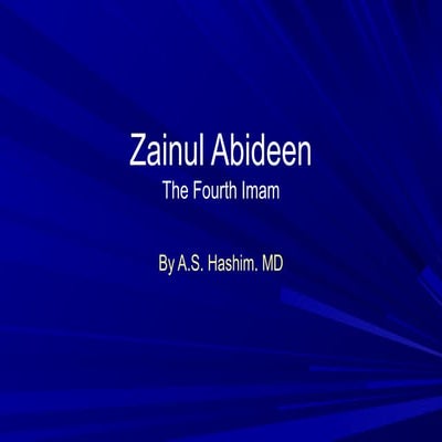 Life of Imam Ali Zainul Abideen Ibne Imam Hussein Ibne Ali (AS) | PPS