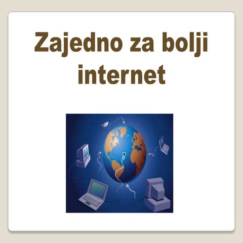 Zajedno za bolji internet | PPT