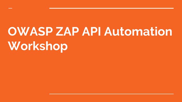 Owasp Zap Api Automation Pptx Internet Computing 0595