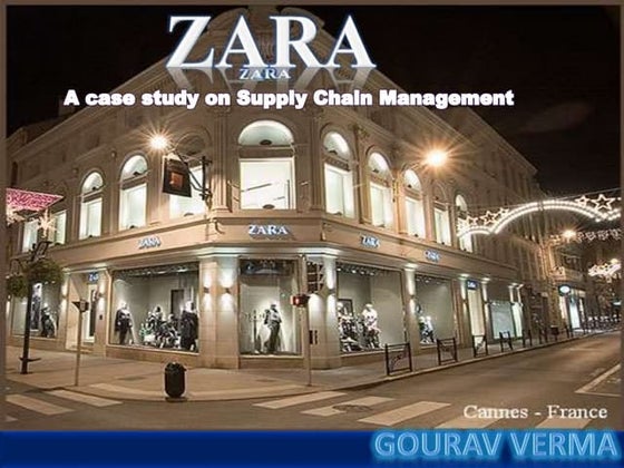 Supply Chain Management of ZARA | PPTX | Apparel Industry | Industries