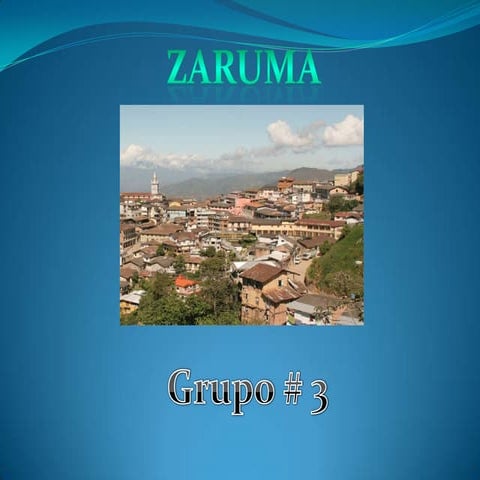 Zaruma | PPTX