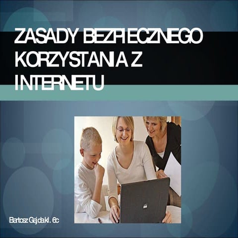 Zasady bezpiecznego Internetu | PPT