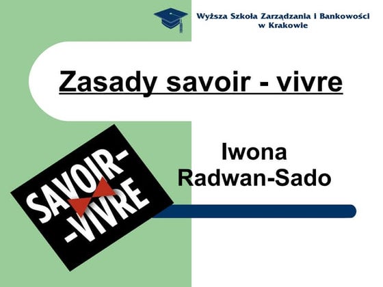 Prezentacja dot. zasad savoir vivre | PPTX