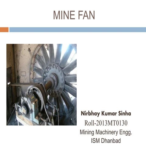 Mine fan | PPTX