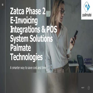 Zatca Phase 2 E-Invoicing Integrations & POS System Solutions - Palmate Technologies | PPTX