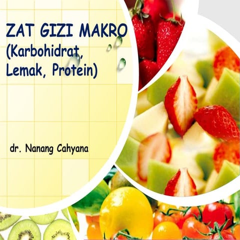 Zat Gizi Makro (Karbohidrat, Lemak, Protein).pptx