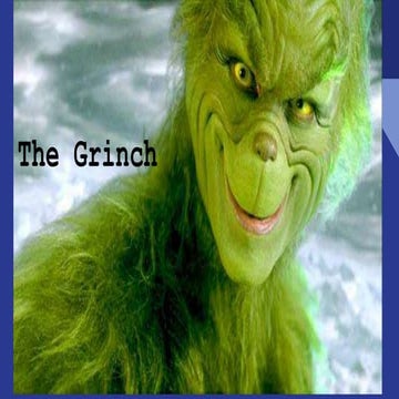 The grinch | PPTX | Holidays