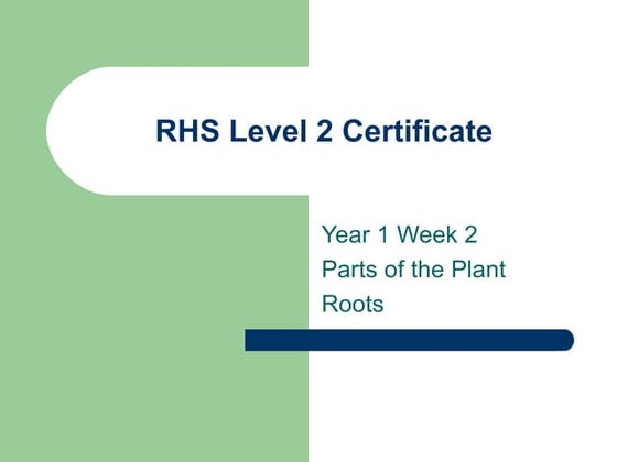 RHS Level 2 Certificate Week 6 | PPT