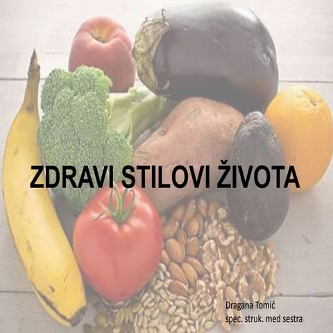 Zdravi stilovi zivota | PPTX