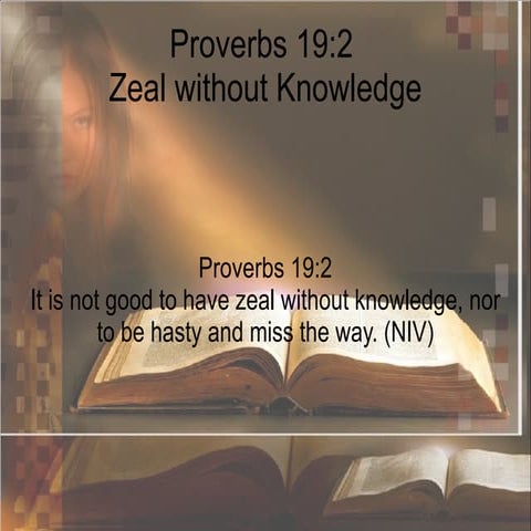 Zeal without-knowledge | ODP