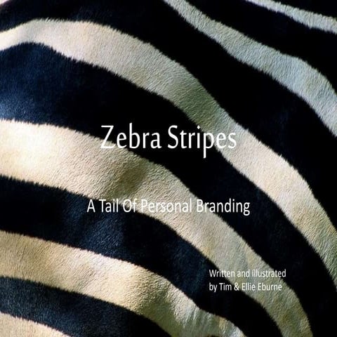 Zebra Stripes - A 'Tail' of Personal Branding | PPTX