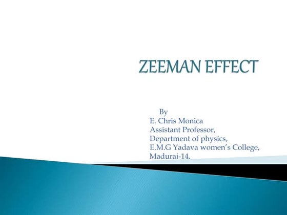 Zeeman and Stark Effect | PPTX