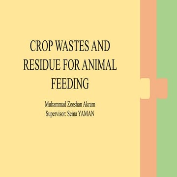 Crop wastes and residues for animal feeding | PPTX