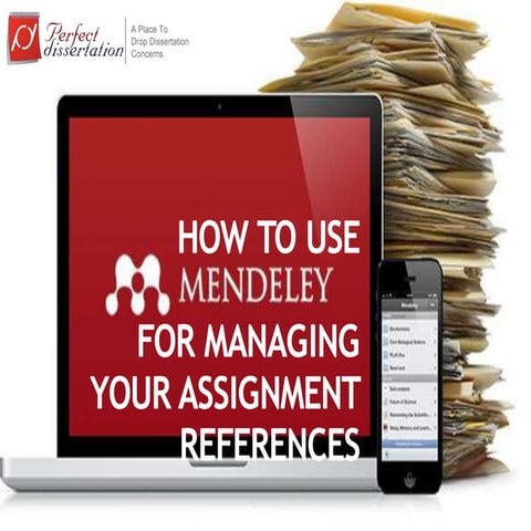 How to use Mendeley for Managing your Assignment References | PPTX