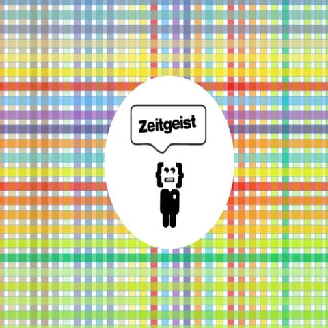 Zeitgeist - What? @daniel_egger | PDF