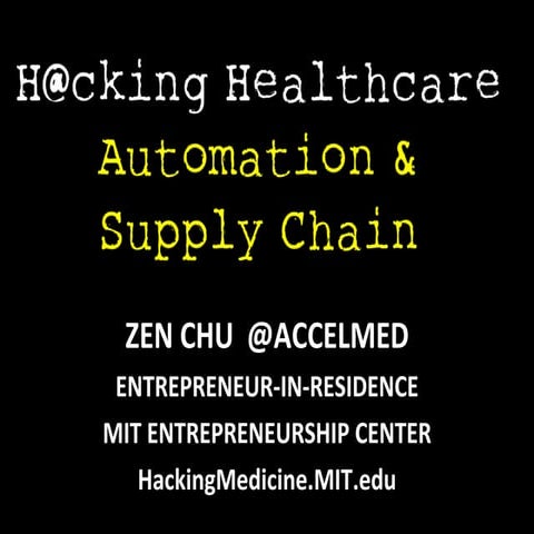 Hacking medicine, massachusetts institute of technology