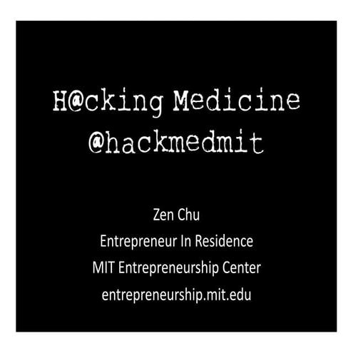 Hacking Medicine at MIT.edu