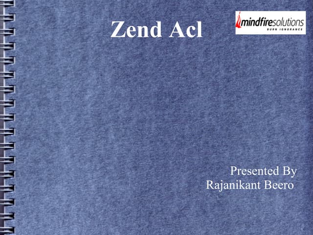 Zend ACL Basics | PPT Zend ACL Basics | PPT