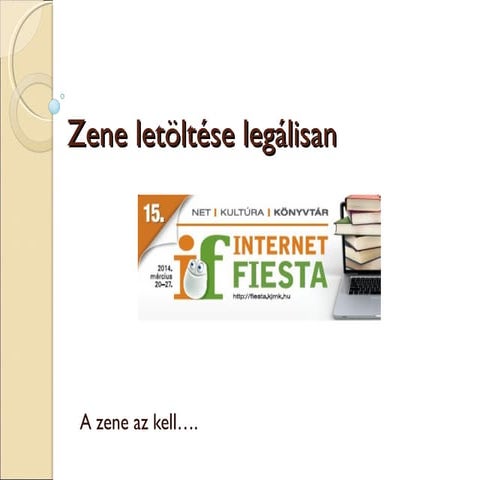 Zene letöltése legálisan | PPT