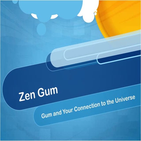 Zen gum | PPT