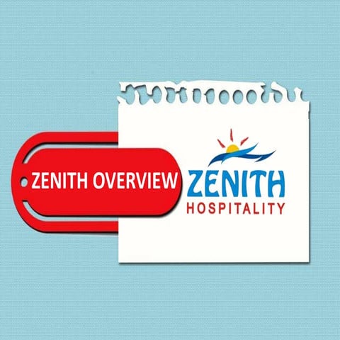Zenith Hospitality Overview | PPTX