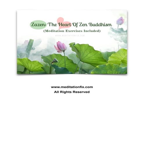Zazen: The Heart Of Zen Buddhism (Meditation Exercises Included) | PDF
