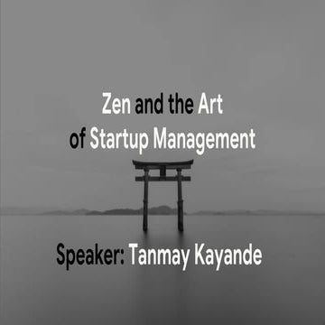Zen & Startup Management | PPTX | Startups | Business