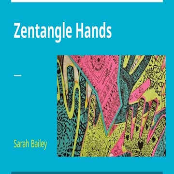 Zentangle Hand Project K-12 Classroom Resource | PPTX