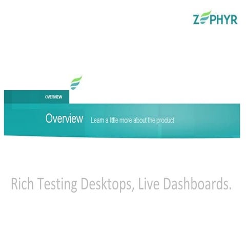 Zephyr 2.0: Comprehensive Test Management | PPT