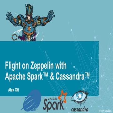 Flight On Zeppelin With Apache Spark And Cassandra Ppt