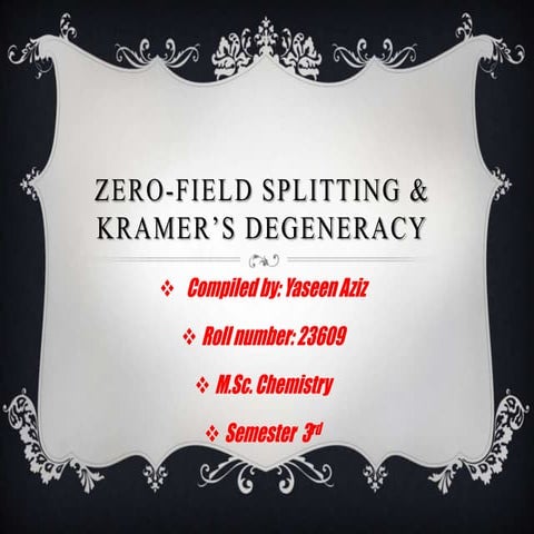 Zero Field Splitting Ppt