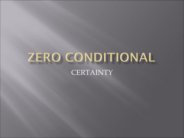 Zero And First Conditionals | PPT