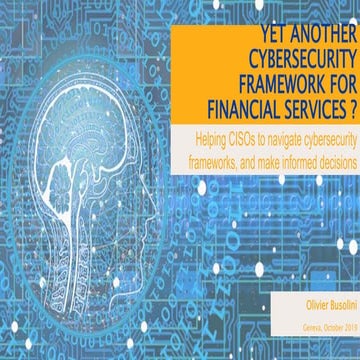 Yet another cybersecurity framework for Financial Services | PPT