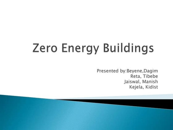 Ppt on zero energy building | PPTX | Power and Energy Industry | Industries