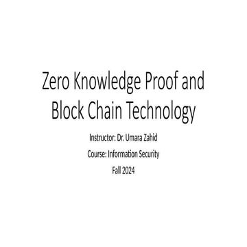 Zero Knowledge Proof and Block Chain Technology.pptx