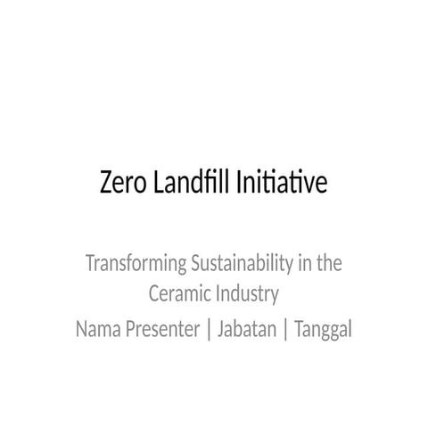 Zero Landfill Presentation & Initiative.pptx