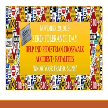 Zero Tolerance Day: Help End Traffic Accident/Fatalities "Know Your ...