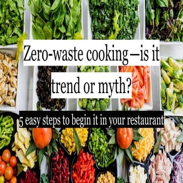 Zero-waste cooking — is it trend or myth? | PDF