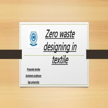 Zero waste designing in textile by priyanka lamba | PPTX | Women\'s ...