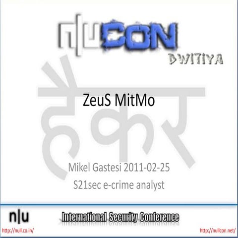 nullcon 2011 - ZeuS MitMo – A real case of banking fraud through mobile ...