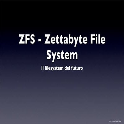 ZFS - Zettabyte File System | PPT