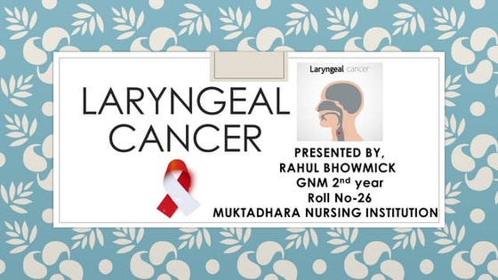 CANCER OF THE LARYNX847847683748483.pptx