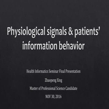 Physiological signals and patients' information behavior | PPTX