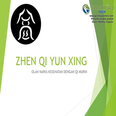 Zhen qi yun xing Olah Napas untuk kesehatan | PPTX