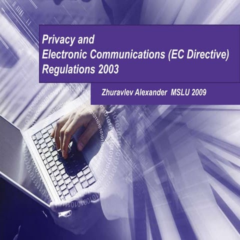 Privacy and Electronic Communications (EC Directive) Regulations 2003 ...