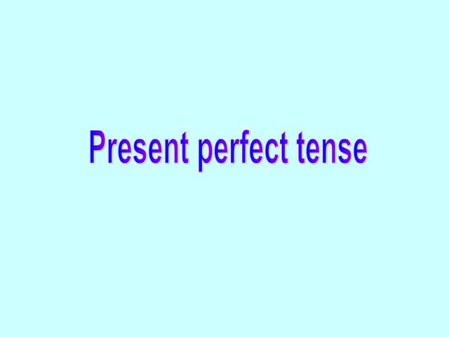 Present Perfect Simple | PPT