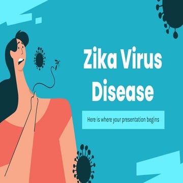 Zika, Virus, Disease, by Slidesgo 24.pptx