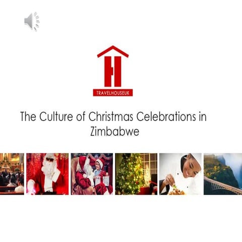 The Culture of Christmas Celebrations in Zimbabwe | PPSX